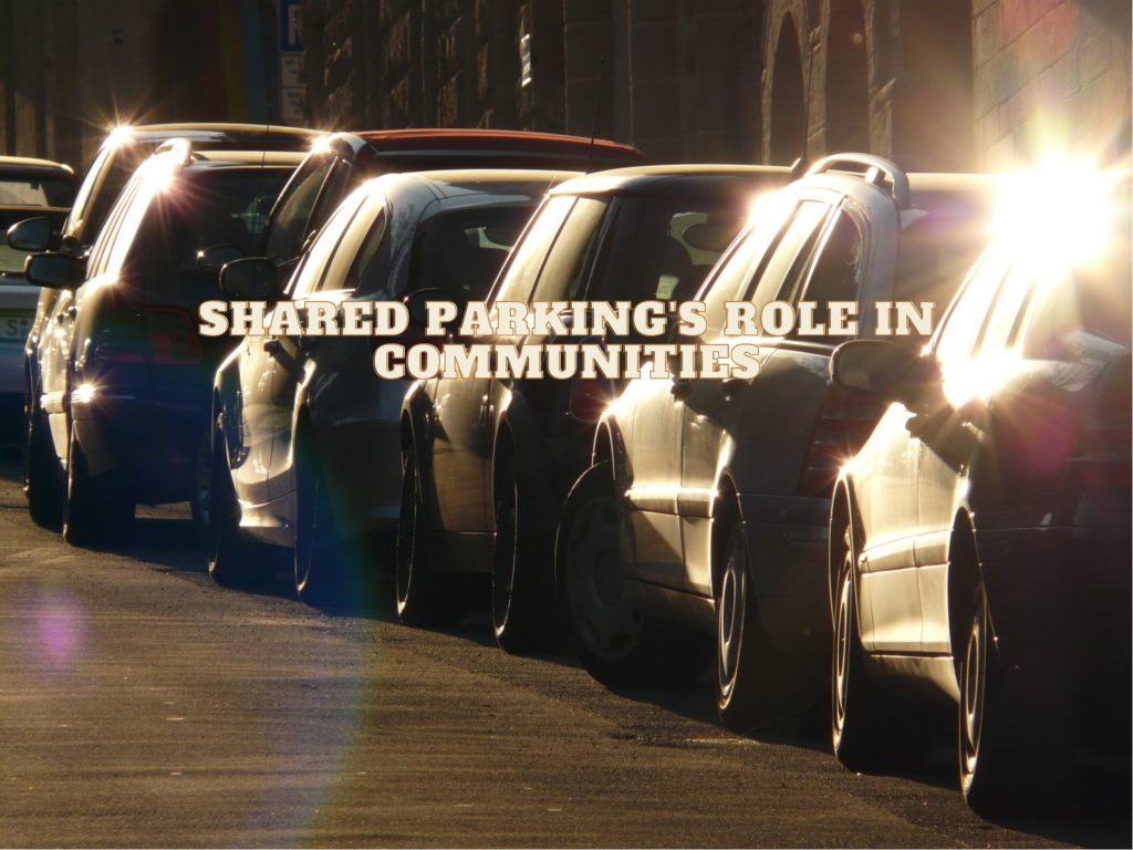 Shared Parking's Role in Communities - Boston Parking